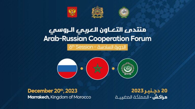 Morocco’s hosting of 6th Arab-Russian Forum, an international ...